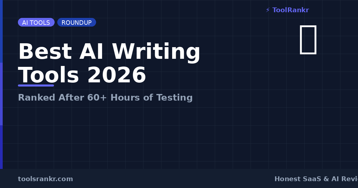 Best AI Writing Tools 2026 — Ranked — ToolRankr